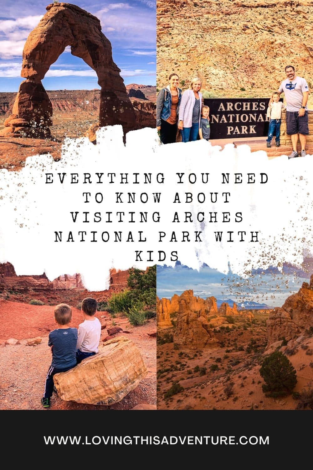 Arches National Park with Kids - Loving This Adventure