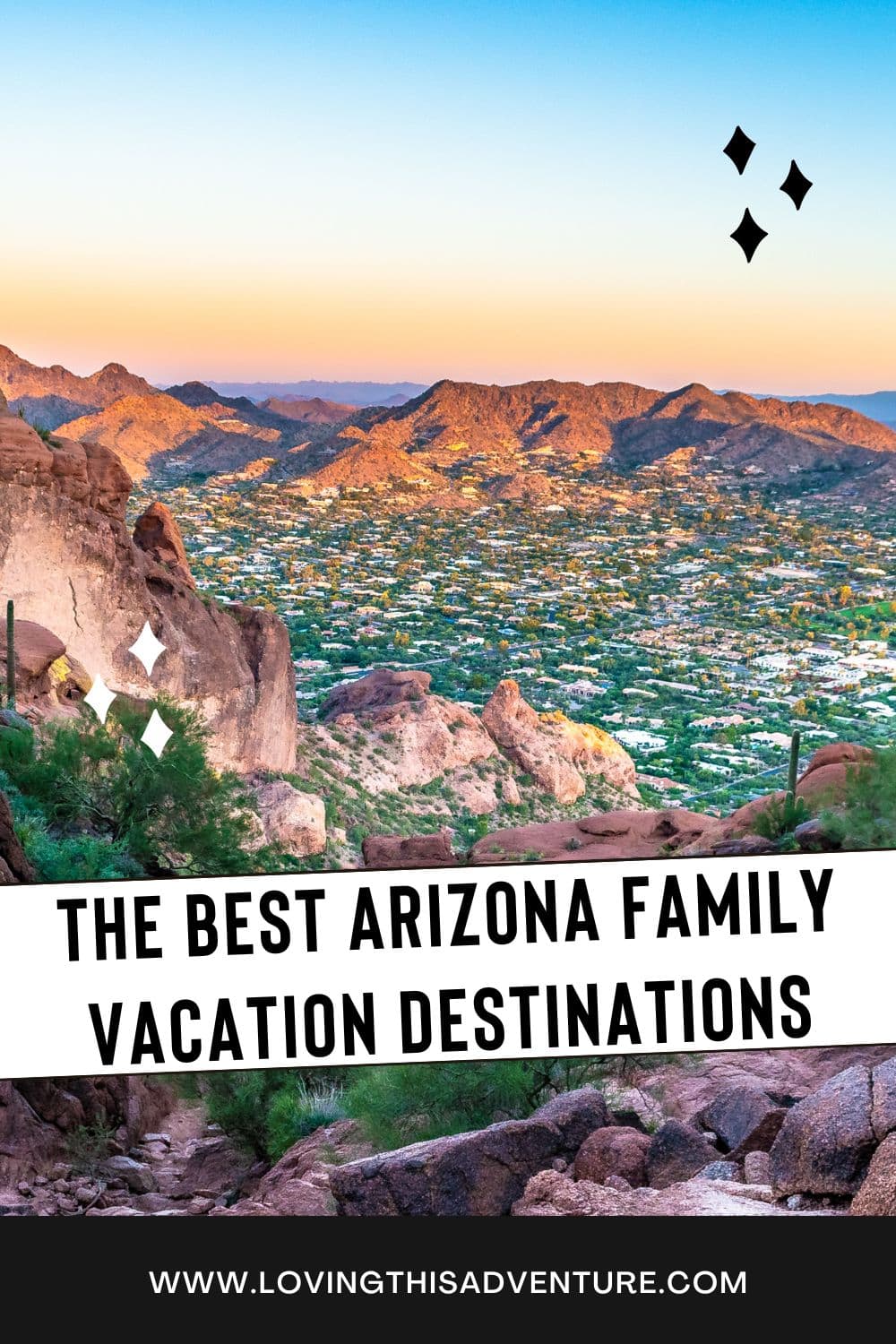 My Favorite Arizona Family Vacation Destinations - Loving This Adventure
