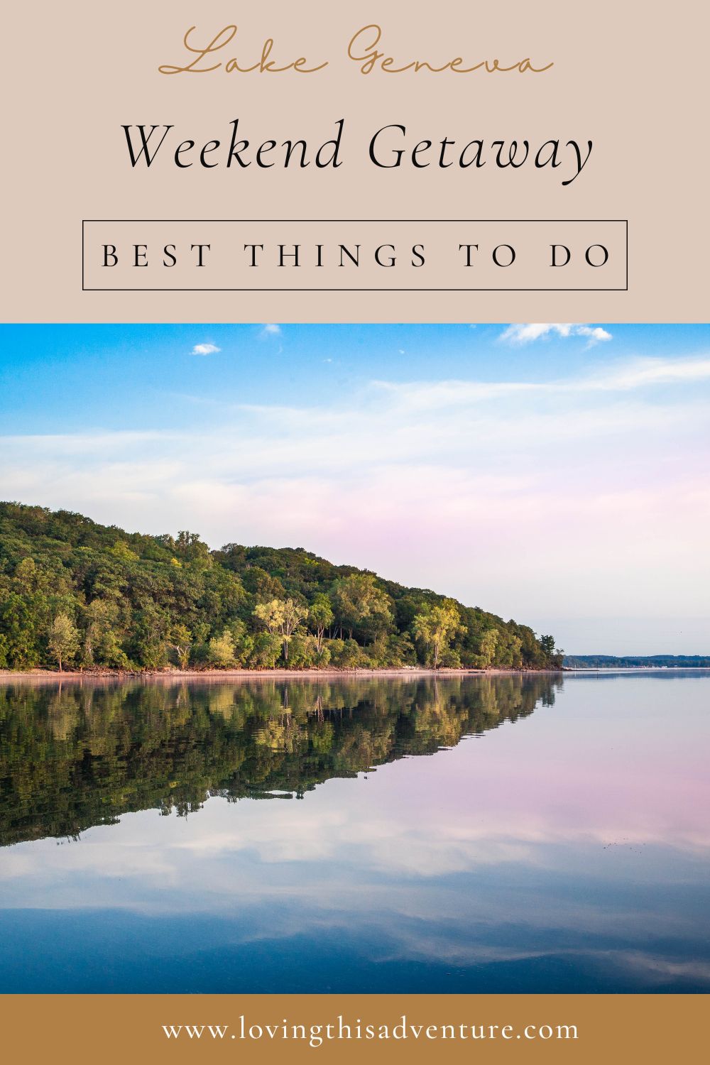 The Best Things to do on Your Lake Geneva Weekend Getaway - Loving This ...