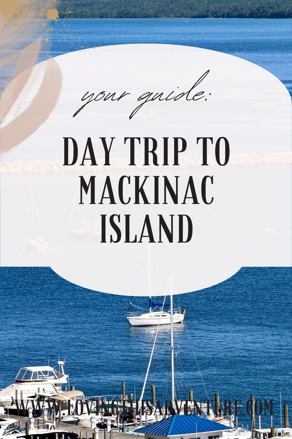 Mackinac Island Day Trip - Loving This Adventure