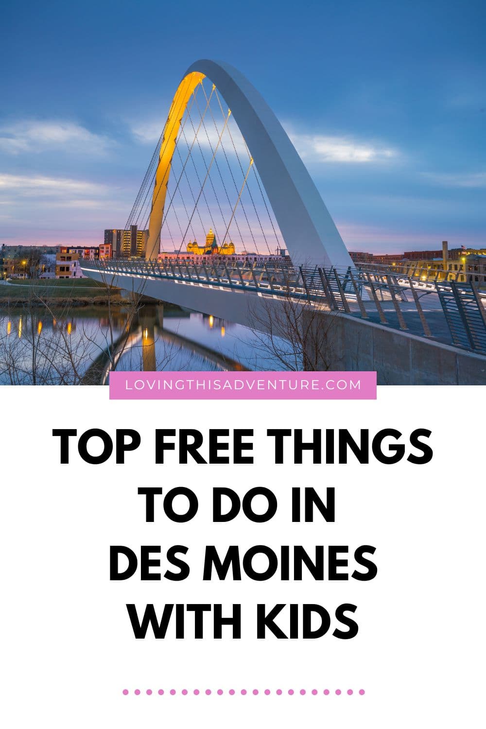 16 Free Things To Do In Des Moines: A Local's Guide to Family Fun ...