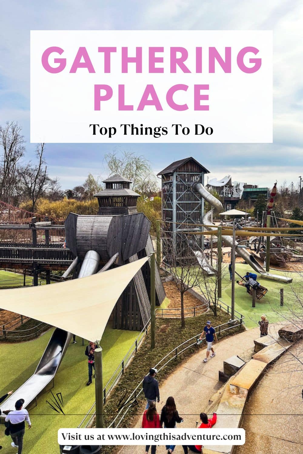 Discover the Gathering Place: Tulsa's Top Family Attraction - Loving ...