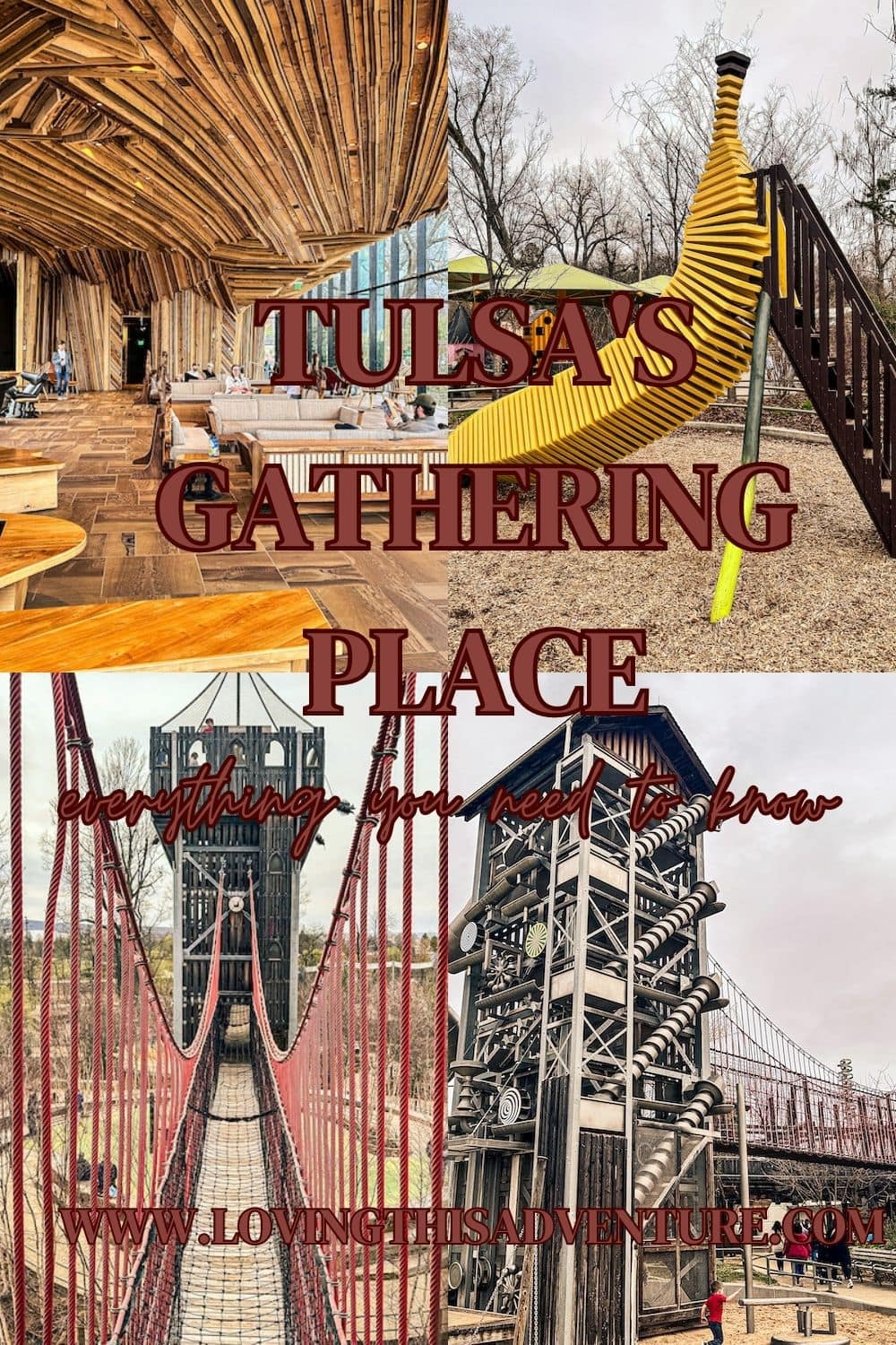 Ultimate Guide to the Gathering Place - Loving This Adventure