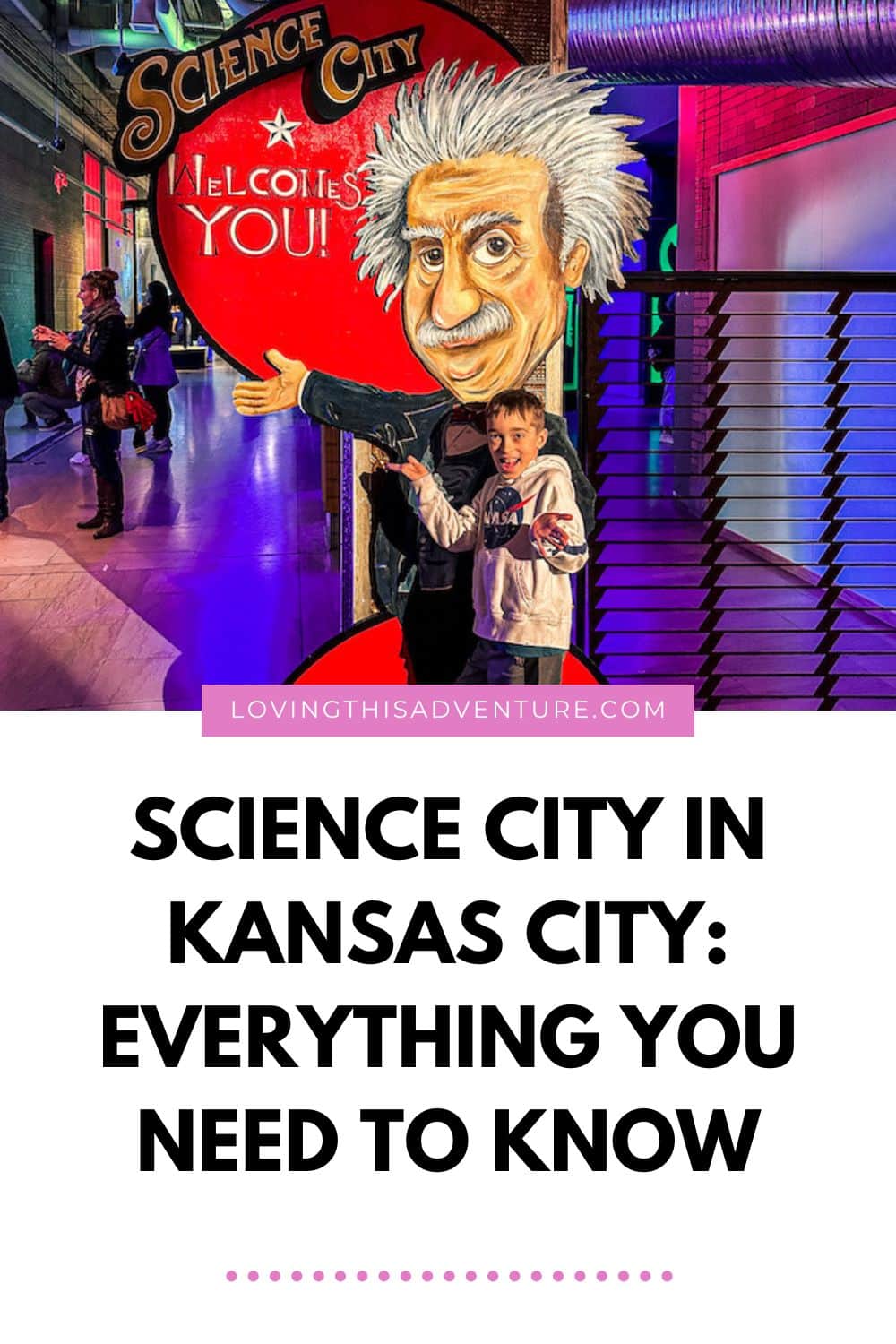 Science City, Kansas City: What to Know Before You Go - Loving This ...