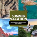 Best Summer Vacation Spots in the U.S. - Loving This Adventure