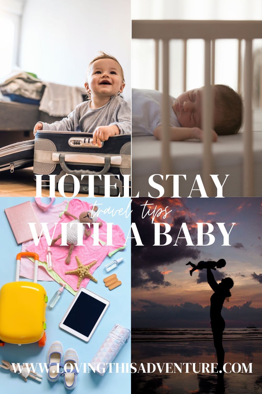 Staying at a Hotel with a Baby: 10 Doable Tips - Loving This Adventure