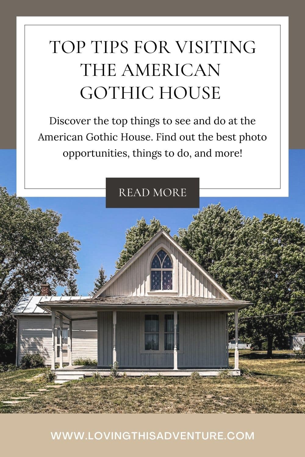 American Gothic House Road Trip Stop - Loving This Adventure