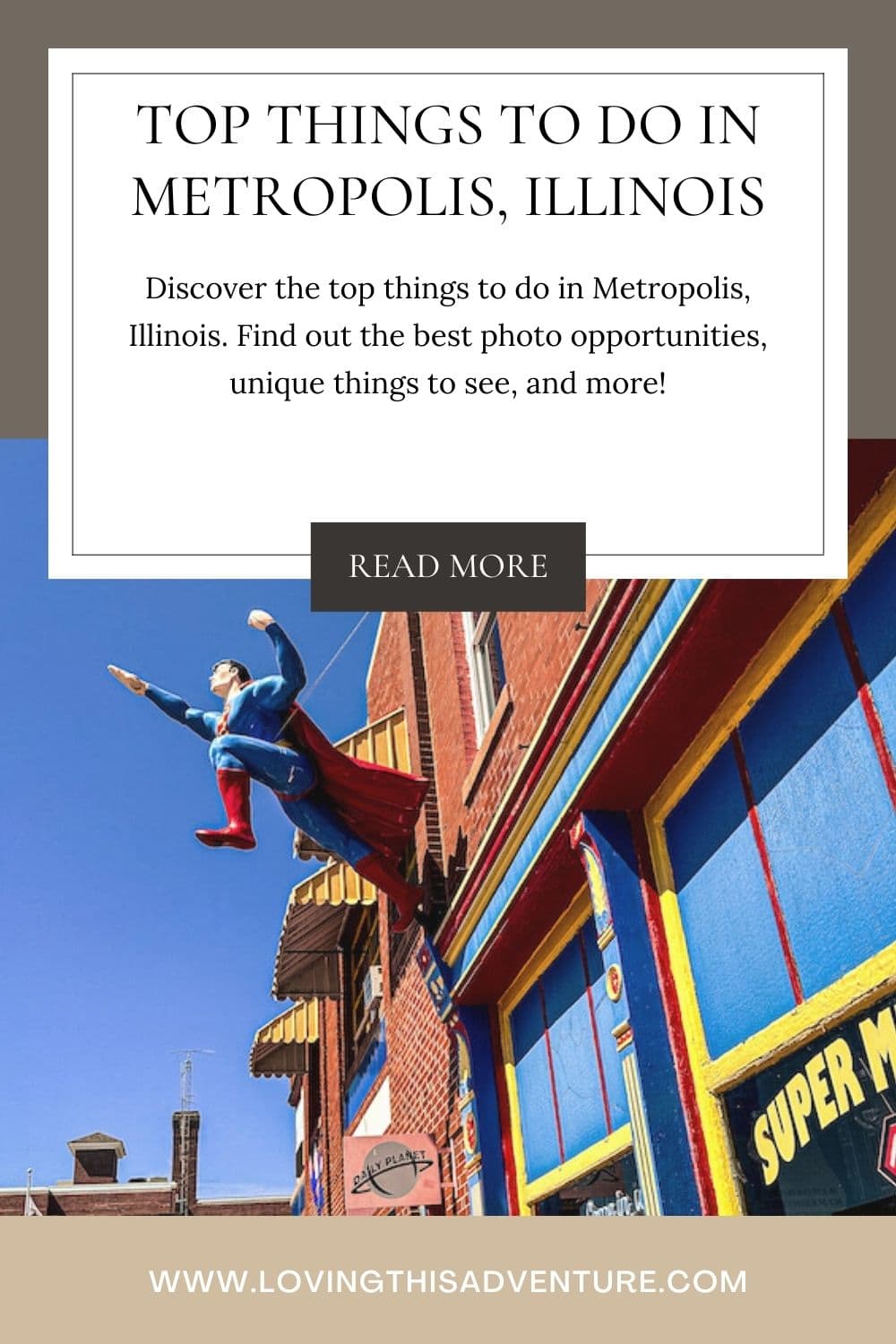 Best Things to do in Metropolis, Illinois - Loving This Adventure