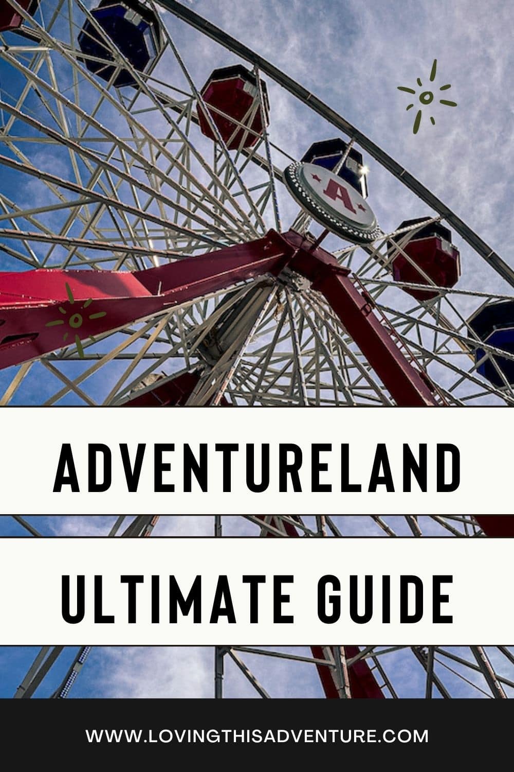Everything You Need to Know for Your Visit to Adventureland - Loving ...