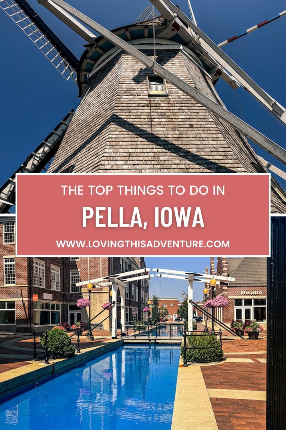 Pella, Iowa with Kids: 15 Family-Friendly Things to Do - Loving This ...