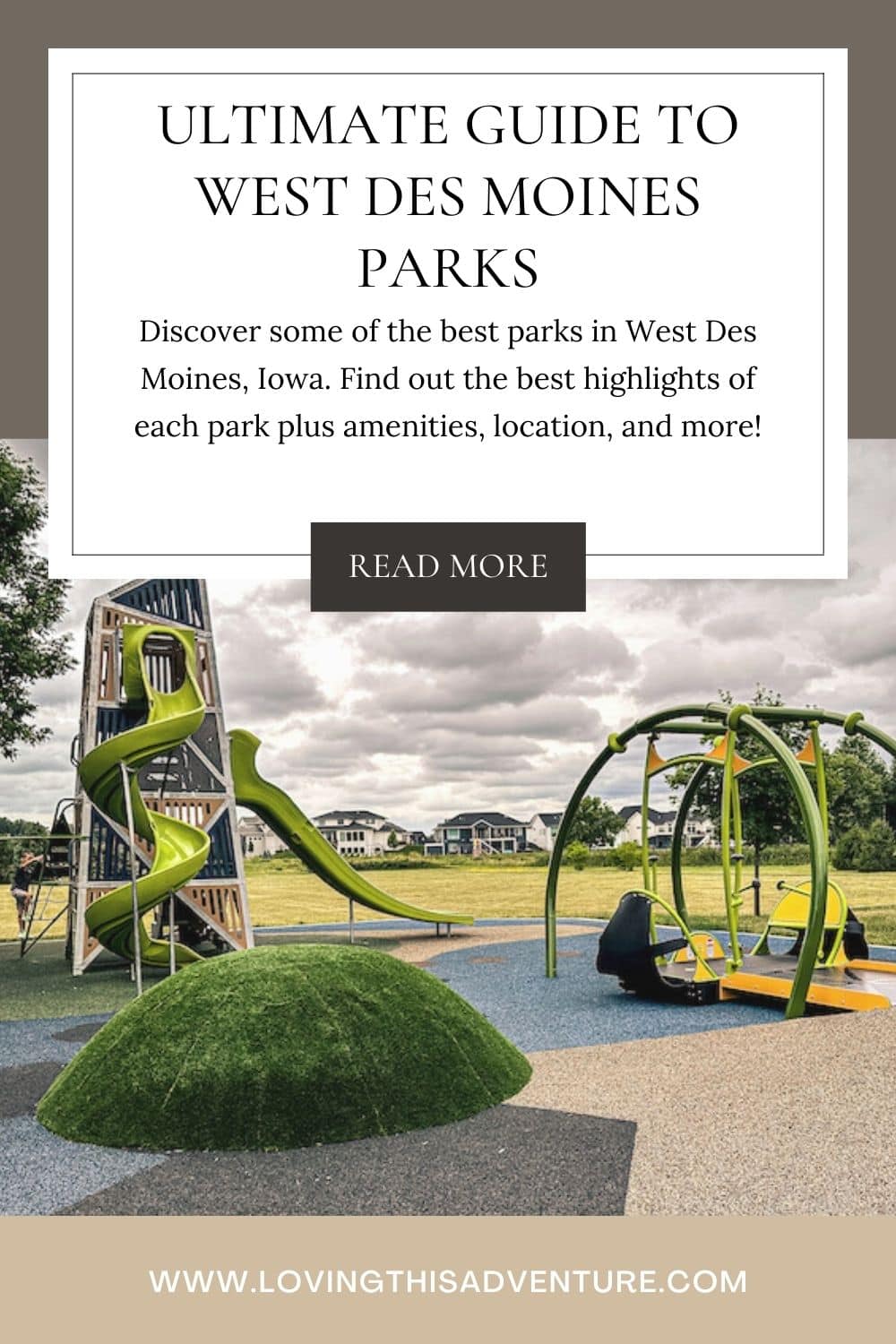 Best West Des Moines Parks - Loving This Adventure