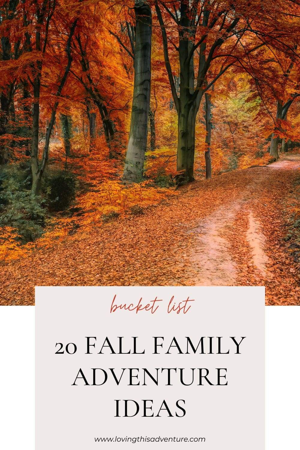 20 Adventurous Fall Bucket List Ideas for Families - Loving This Adventure