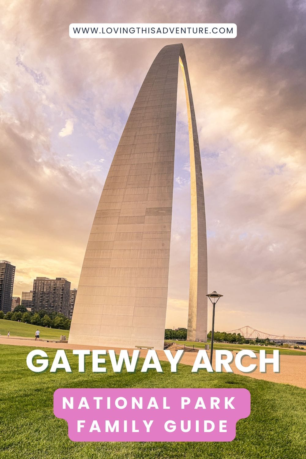 Ultimate Guide to Exploring Gateway Arch National Park with Kids ...