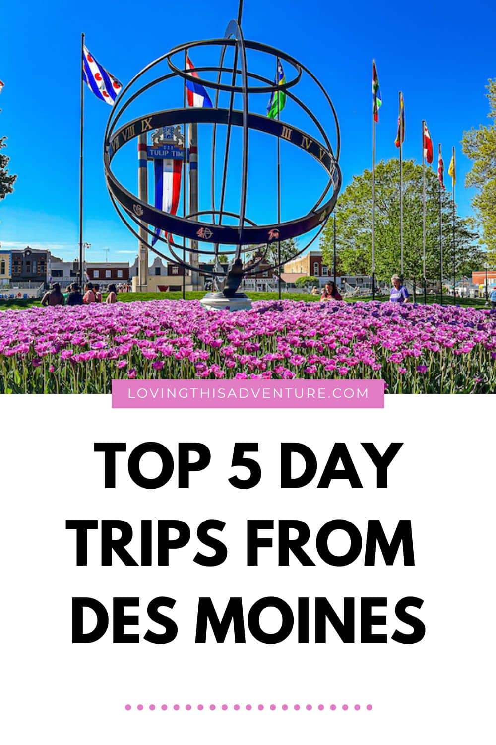 5 Perfect Day Trips from Des Moines for Families - Loving This Adventure