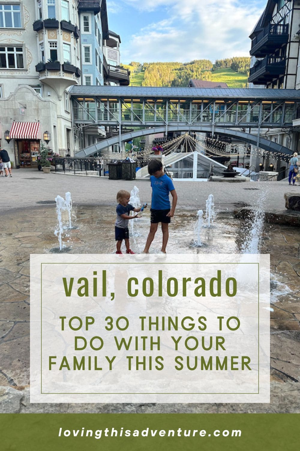 Top 30 Things to do in Vail in the Summer with Your Family - Loving ...