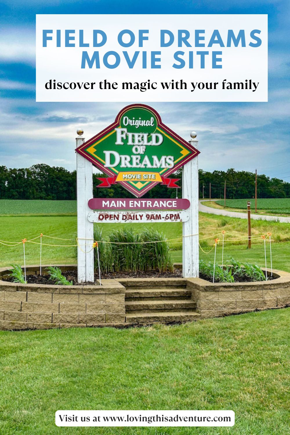 Field of Dreams in Iowa: A Complete Guide for Your Family - Loving This ...