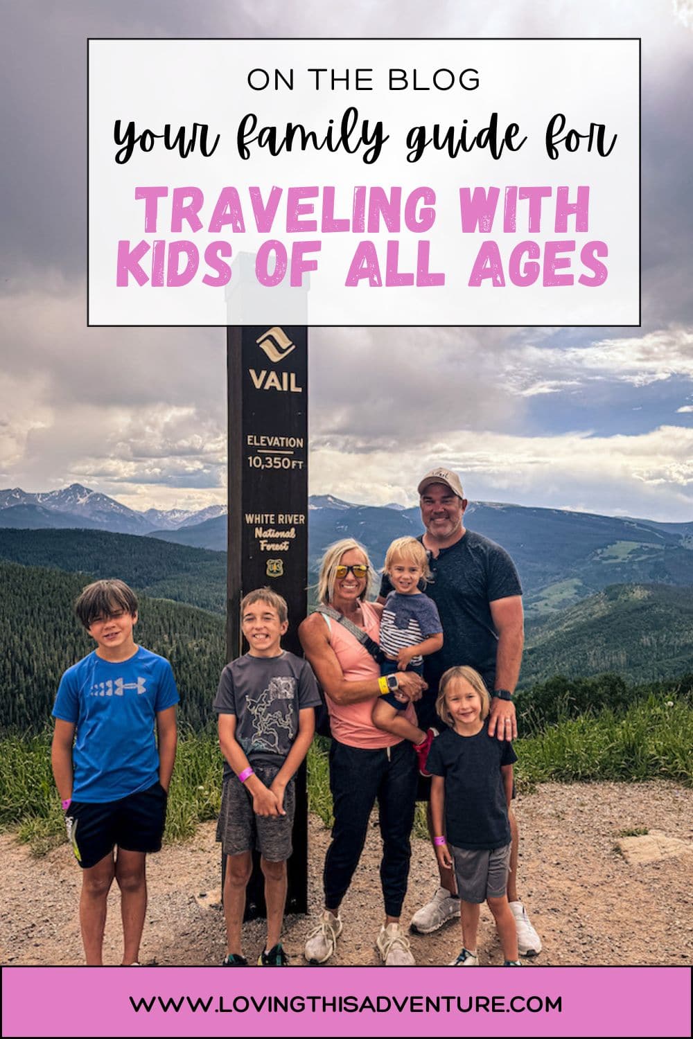 Top Tips for Traveling with Kids of Different Ages - Loving This Adventure