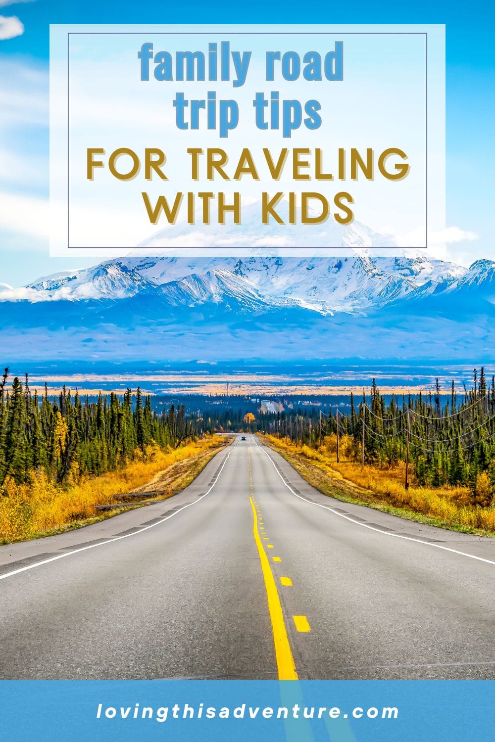 Family Road Trip Tips: Essential Advice for Traveling with Kids ...